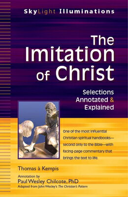 IMITATION OF CHRIST SkyLight Illuminations Paul Wesley Chilcote Thomas a. Kempis SKYLIGHT PATHS2012 Paperback English IS...