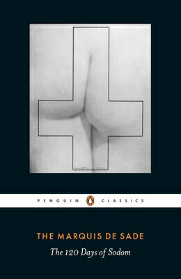 120 DAYS OF SODOM Marquis de Sade Will McMorran Thomas Wynn PENGUIN GROUP2016 Paperback English ISBN：9780141394343 洋書 Fi...