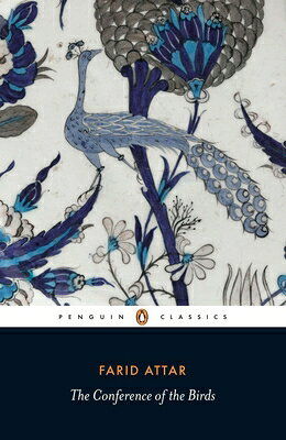 CONFERENCE OF THE BIRDS Penguin Classics Farid UdーDin Attar Afkham Darbandi Dick Davis PENGUIN GROUP1984 Paperback Engli...