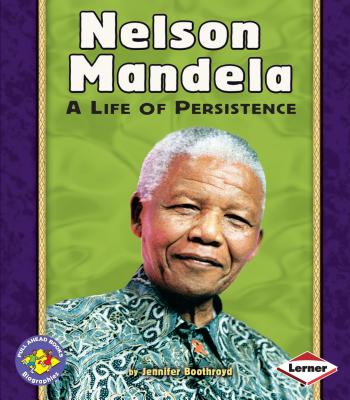 NELSON MANDELA Pull Ahead Books ーー Biographies Jennifer Boothroyd LERNER CLASSROOM2007 Paperback English ISBN：9780822564...