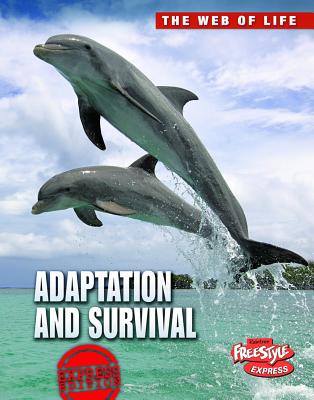 ADAPTATION & SURVIVAL Web of Life Robert Snedden HEINEMANN LIB2012 Paperback English ISBN：9781410944351 洋書 Books for kid...