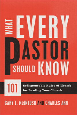 WHAT EVERY PASTOR SHOULD KNOW Gary L. McIntosh Charles Arn BAKER PUB GROUP2013 Paperback English ISBN：9780801014352 洋書 S...