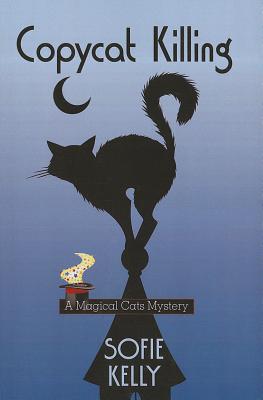 COPYCAT KILLING ーLP Magical Cats Mystery Sofie Kelly WHEELER PUB INC2013 Paperback English ISBN：9781410454355 洋書 Fiction...