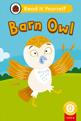 BARN OWL (PHONICS STEP 8) READ Ladybird Ladybird LADYBIRD2024 Hardcover English ISBN：9780241564363 洋書 Books for kids（児童書...