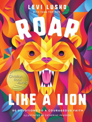 ROAR LIKE A LION Levi Lusko Tama Fortner Catherine Pearson THOMAS NELSON PUB2021 Hardcover English ISBN：9781400224364 洋書...