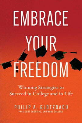 EMBRACE YOUR FREEDOM Philip A. Glotzbach POST HILL PR2024 Paperback English ISBN：9798888454367 洋書 NonーClassifiable（その他）