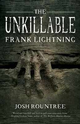UNKILLABLE FRANK LIGHTNING Josh Rountree TACHYON PUBN2025 Paperback English ISBN：9781616964368 洋書 Fiction & Literature（小...