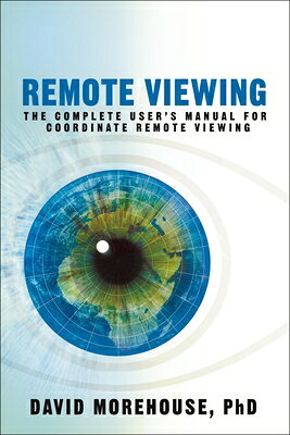 REMOTE VIEWING David Morehouse SOUNDS TRUE INC2011 Paperback English ISBN：9781604074369 洋書 Social Science（社会科学） Body, Mi...