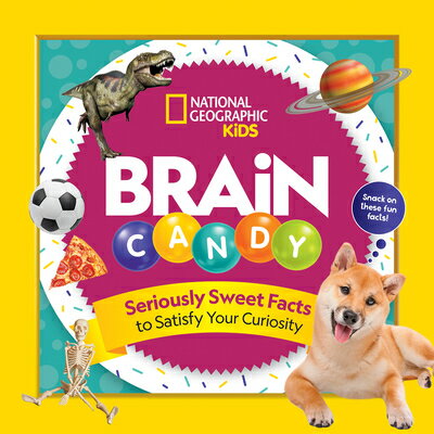 BRAIN CANDY Brain Candy Julie Beer NATL GEOGRAPHIC SOC2019 Paperback English ISBN：9781426334375 洋書 Books for kids（児童書） J...