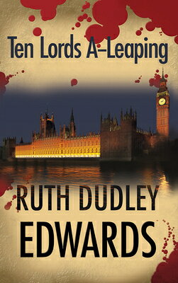 10 LORDS AーLEAPING Robert Amiss/Baroness Jack Troutbeck Mysteries Ruth Dudley Edwards SOURCEBOOKS INC2008 Paperback Engl...