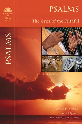 PSALMS Bringing the Bible to Life Gerald H. Wilson Janet Nygren Karen H. Jobes ZONDERVAN2010 Paperback English ISBN：9780...