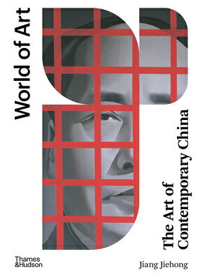 ART OF CONTEMP CHINA World of Art Jiang Jiehong THAMES & HUDSON2021 Paperback English ISBN：9780500204382 洋書 Art & Entert...