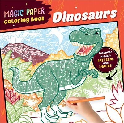 MAGIC PAPER COLOR BK DINOSAURS Magic Paper Natascha Pitz CALLISTO KIDS2025 Paperback English ISBN：9798886504385 洋書 Books...