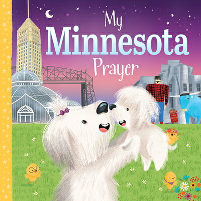MY PRAYER V MY MINNESOTA PRA My Prayer Karen Calderon Trevor McCurdie SOURCEBOOKS WONDERLAND2021 Board　Books English ISB...