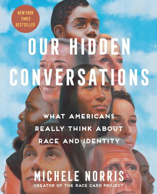 OUR HIDDEN CONVERSATIONS Michele Norris SIMON & SCHUSTER2024 Hardcover English ISBN：9781982154394 洋書 Social Science（社会科学...