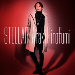 Araki Hirofumiステラ アラキヒロフミ 発売日：2016年02月10日 STELLAR JAN：4988064834396 AVCDー83439 エイベックス・ミュージック・クリエイティヴ(株) エイベックス・ミュージック・クリ...