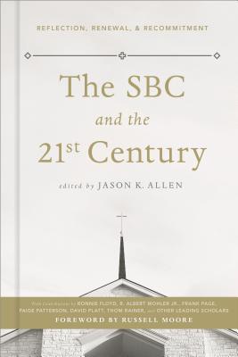 SBC & THE 21ST CENTURY Jason K. Allen BROADMAN & HOLMAN PUBL2016 Paperback English ISBN：9781433644399 洋書 Social Science（...