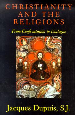 CHRISTIANITY & THE RELIGIONS Jacques Dupuis ORBIS BOOKS2002 Paperback English ISBN：9781570754401 洋書 Social Science（社会科学）...