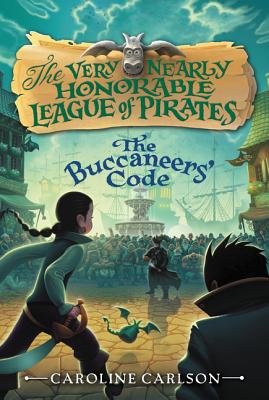 BUCCANEERS CODE Very Nearly Honorable League of Pirates Caroline Carlson HARPERCOLLINS2016 Paperback English ISBN：978006...