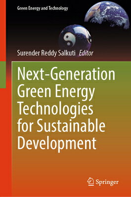 NEXTーGENERATION GREEN ENERGY T Green Energy and Technology Surender Reddy Salkuti SPRINGER2025 Hardcover English ISBN：97...