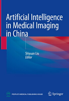 ARTIFICIAL INTELLIGENCE IN MED Shiyuan Liu SPRINGER NATURE2024 Hardcover 2024 English ISBN：9789819984404 洋書 Computers & ...