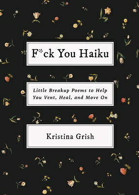 FーCK YOU HAIKU Kristina Grish SIMON & SCHUSTER2024 Paperback English ISBN：9781668054406 洋書 Fiction & Literature（小説＆文芸） H...