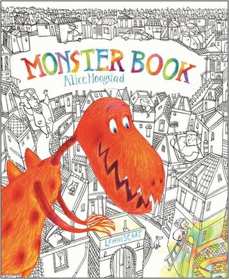 MONSTER BK Alice Hoogstad LEMNISCAAT USA2014 Hardcover English ISBN：9781935954408 洋書 Books for kids（児童書） Juvenile Fiction