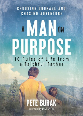 MAN ON PURPOSE Pete Burak Jake Khym AVE MARIA PR2026 Paperback English ISBN：9781646804412 洋書 Social Science（社会科学） Religion