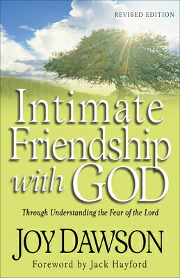 INTIMATE FRIENDSHIP W/GOD REV/ Joy Dawson Jack Hayford CHOSEN BOOKS2008 Paperback Revised English ISBN：9780800794415 洋書 ...