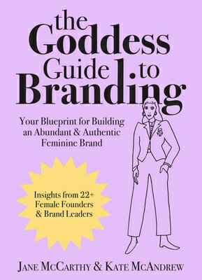 GODDESS GT BRANDING Jane McCarthy Kate McAndrew SKYHORSE PUB2024 Hardcover English ISBN：9781951934415 洋書 Business & Self...