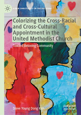 COLORIZING THE CROSSーRACIAL & Asian Christianity in the Diaspora Steve Young Dong Kim PALGRAVE MACMILLAN2026 Hardcover E...