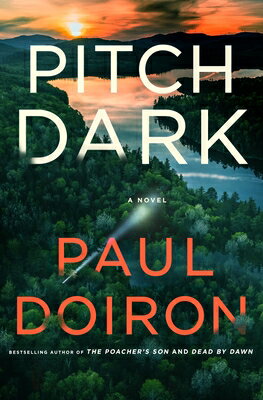 PITCH DARK Mike Bowditch Mysteries Paul Doiron MINOTAUR2024 Hardcover English ISBN：9781250864420 洋書 Fiction & Literature...