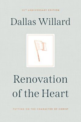 RENOVATION OF THE HEART ENLARG Dallas Willard NAV PR2021 Hardcover Enlarged English ISBN：9781641584425 洋書 Social Science...