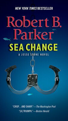 SEA CHANGE Jesse Stone Novel Robert B. Parker PUTNAM英語　多読　ロバート・B・パーカー 2007 Mass　Market　Paperbound English ISBN：978042521...