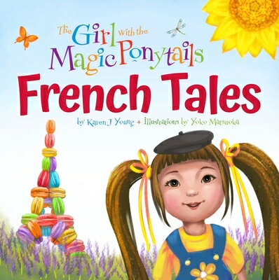GIRL W/THE MAGIC PONYTAILS FRE Karen J. Young HUQUA PR2024 Hardcover English ISBN：9781735384429 洋書 Books for kids（児童書） J...