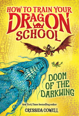 HT TRAIN YOUR DRAGON SCHOOL DO How to Train Your Dragon School Cressida Cowell LITTLE BROWN BOOKS FOR YOUNG R2025 Hardco...