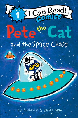 PETE THE CAT & THE SPACE CHASE I Can Read Comics Level 1 James Dean Kimberly Dean James Dean HARPERCOLLINS2023 Hardcover...
