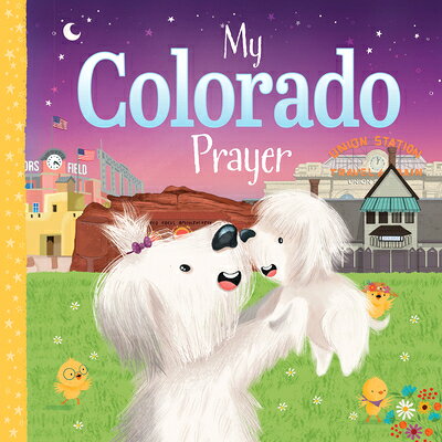 MY PRAYER V MY COLORADO PRAY My Prayer Karen Calderon Trevor McCurdie SOURCEBOOKS WONDERLAND2021 Board　Books English ISB...