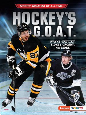 HOCKEYS GOAT Sports' Greatest of All Time (Lerner (Tm) Sports) Jon M. Fishman LERNER PUBN2019 Paperback English ISBN：978...
