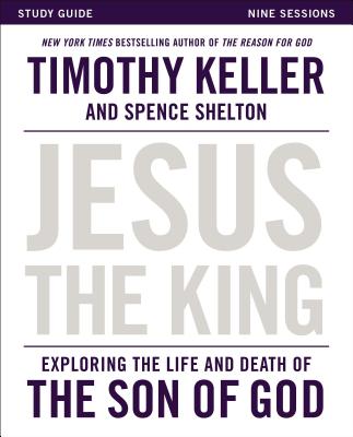 JESUS THE KING SG Timothy Keller Spence Shelton ZONDERVAN2015 Paperback English ISBN：9780310814443 洋書 Social Science（社会科...