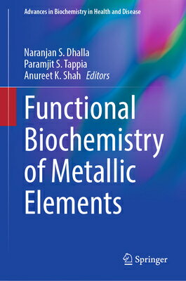 FUNCTIONAL BIOCHEMISTRY OF MET Advances in Biochemistry in Health and Disease Naranjan S. Dhalla Paramjit S. Tappia Anur...