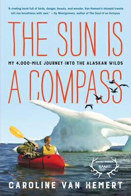 SUN IS A COMPASS Caroline Van Hemert LITTLE BROWN & CO2020 Paperback English ISBN：9780316414449 洋書 Fiction & Literature（...
