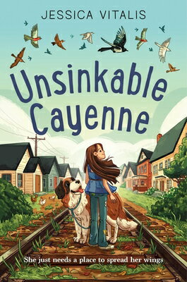UNSINKABLE CAYENNE Jessica Vitalis GREENWILLOW2024 Hardcover English ISBN：9780063314450 洋書 Books for kids（児童書） Juvenile ...
