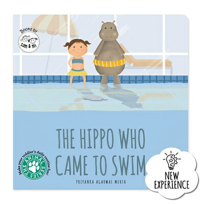 HIPPO WHO CAME TO SWIM Animal Priyanka Agarwal Mehta SAM & MI2026 Board　Books English ISBN：9789355934451 洋書 Books for ki...
