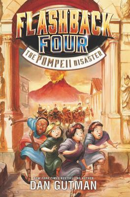 FLASHBACK 4 THE POMPEII DISAST Flashback Four Dan Gutman HARPERCOLLINS2019 Paperback English ISBN：9780062374455 洋書 Books...