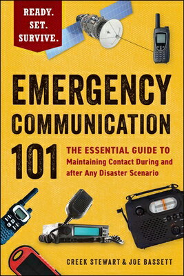 EMERGENCY COMMUNICATION 101 Ready. Set. Survive. Creek Stewart Joe Bassett ADAMS MEDIA2025 Paperback English ISBN：978150...
