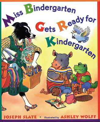 MISS BINDERGARTEN GETS READY F Miss Bindergarten Books (Hardcover) Joseph Slate Ashley Wolff DUTTON1996 Hardcover Englis...