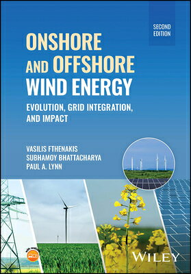 ONSHORE & OFFSHORE WIND ENERGY Vasilis M. Fthenakis Subhamoy Bhattacharya Paul A. Lynn WILEY2024 Hardcover English ISBN：...