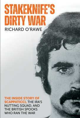 STAKEKNIFES DIRTY WAR Richard O'Rawe MERRION PR2023 Paperback English ISBN：9781785374470 洋書 Social Science（社会科学） History