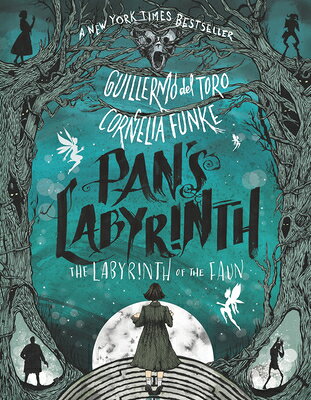 PANS LABYRINTH THE LABYRINTH O Guillermo del Toro Cornelia Funke Allen Williams KATHERINE TEGEN BOOKS2020 Paperback Engl...